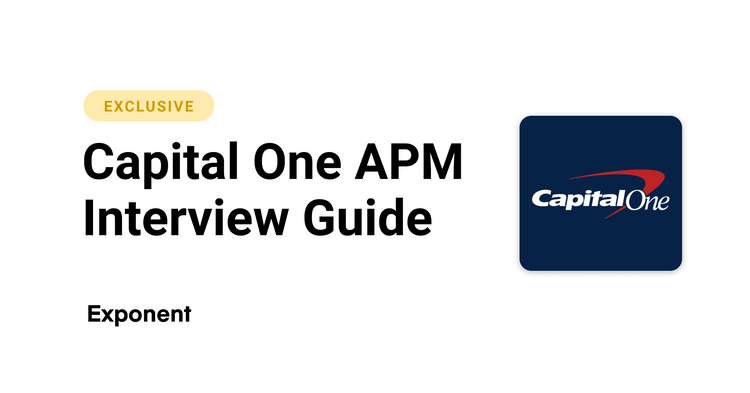 Capital One APM Interview Guide | Sample Questions (2022) - Exponent